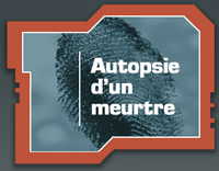 Autopsie d’un meurtre : découvrez les méthodes de la police ...