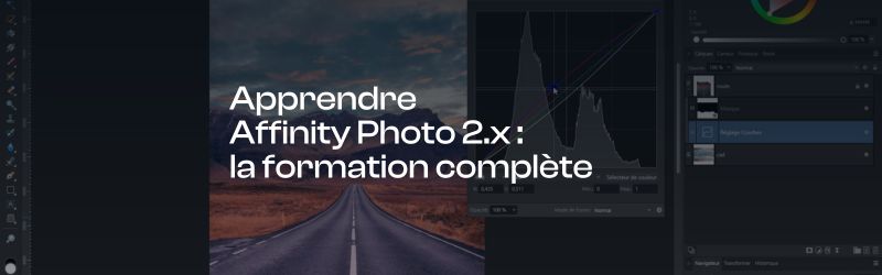 Apprendre Affinity Photo 2.x - Cours en vidéo - Thot Cursus